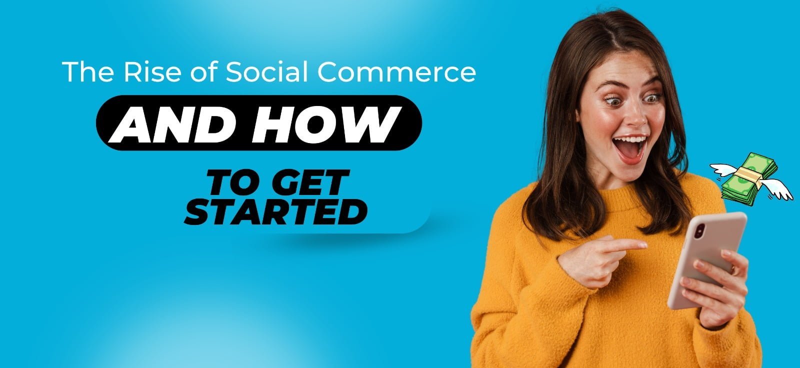 Rise of Social Commerce & How to Get Started