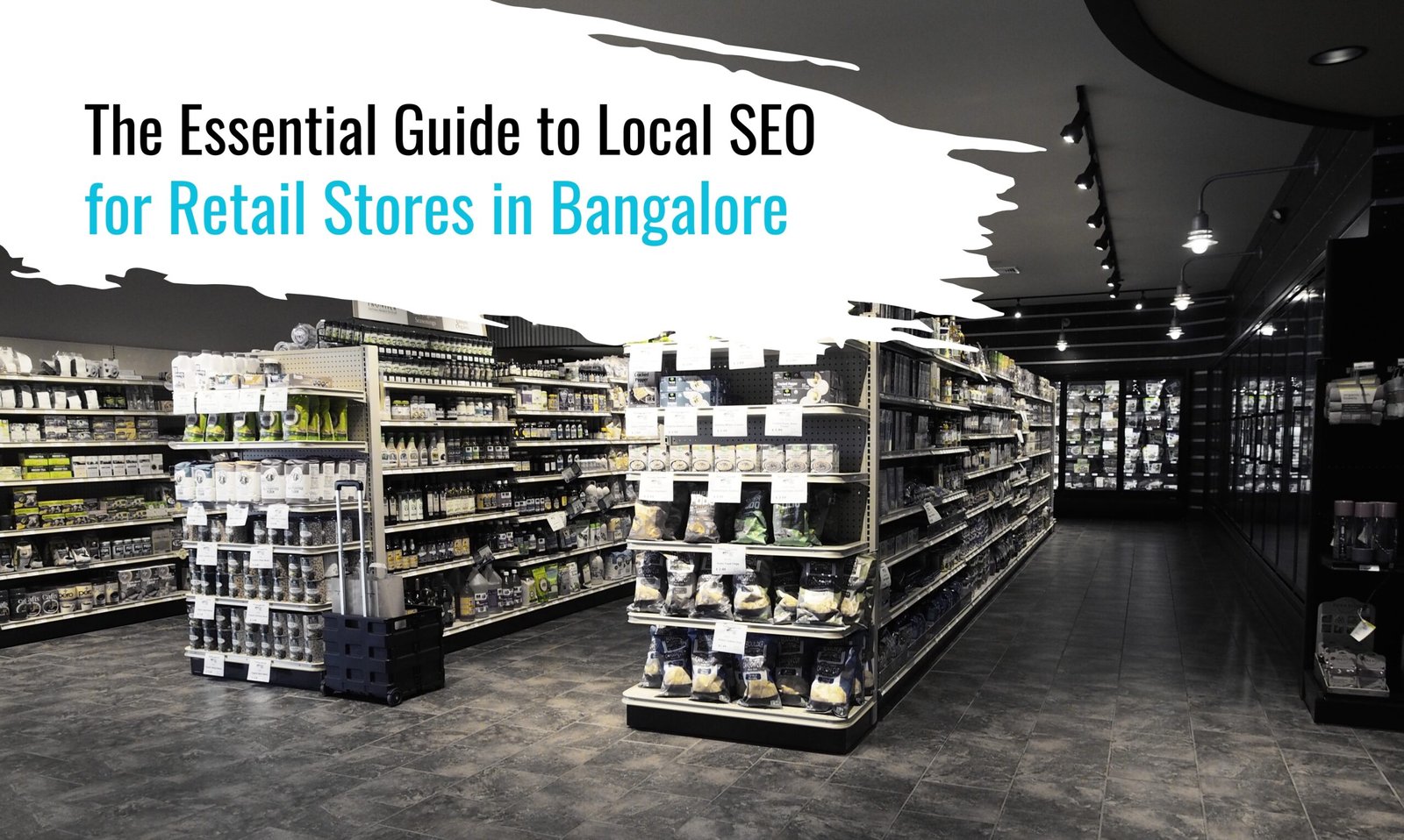 Local SEO for Retail Stores in Bangalore | AimGlobal Guide